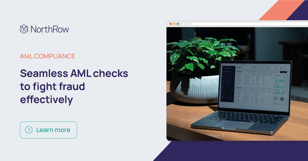 AML Software To Onboard Customers and Fight Fraud | NorthRow