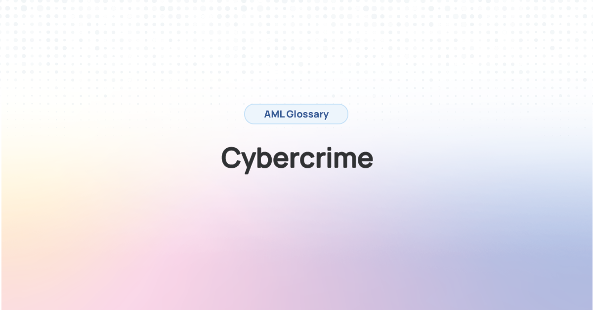 Cybercrime definition and meaning | AML glossary