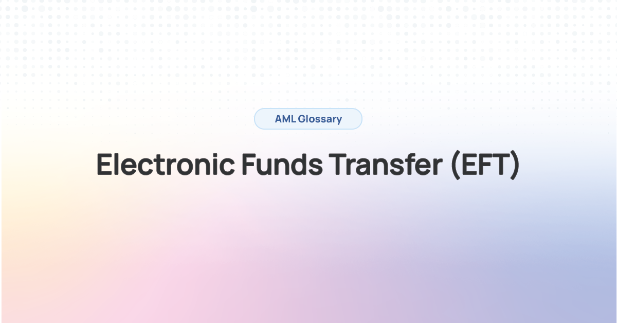 Electronic Funds Transfer (EFT) definition