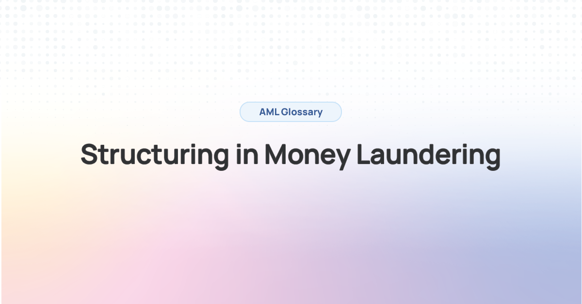 Structuring definition and meaning | AML glossary